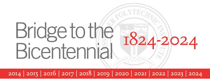 Rensselaer Anniversaries: Bridge to the Bicentennial – Every Day Matters